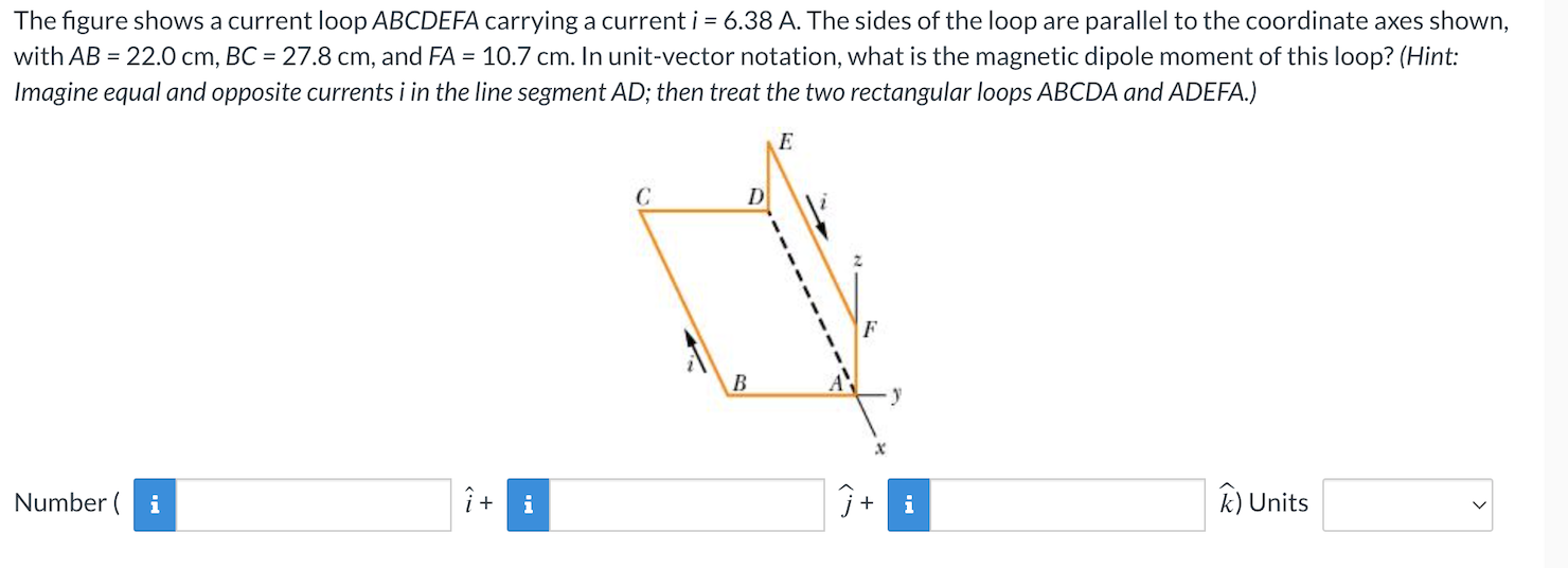 The figure shows a current loop ABCDEFA carrying a | Chegg.com