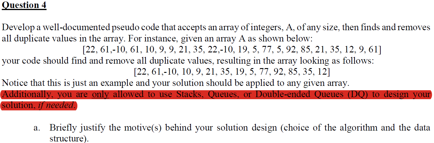 Solved Question 4 Develop A Well Documented Pseudo Code That 8856