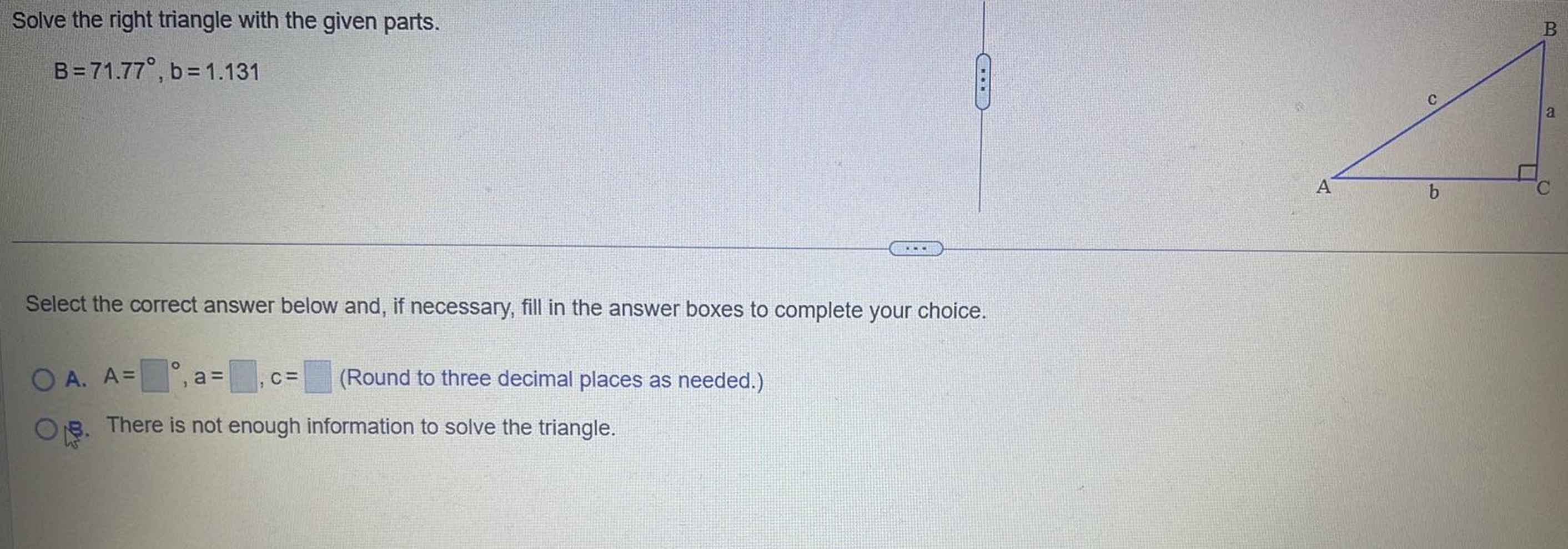 Solved Solve the right triangle with the given | Chegg.com