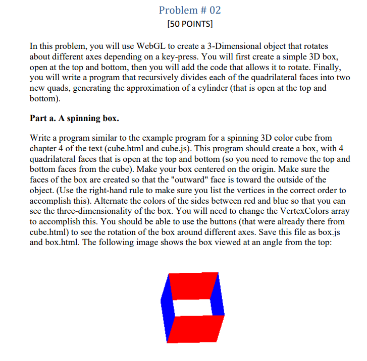 Solved // Define the initial vertices of the box var | Chegg.com