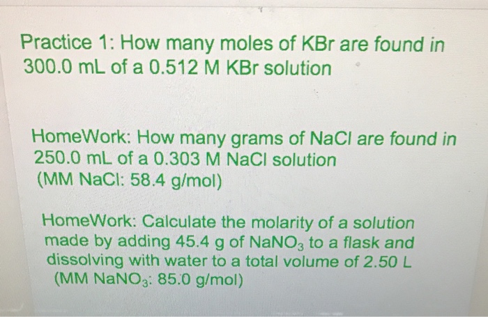 Solved 4 Practice 1: How many moles of KBr are found in | Chegg.com