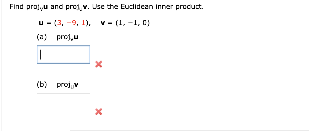 Solved Find projvu and projuv. Use the Euclidean inner | Chegg.com