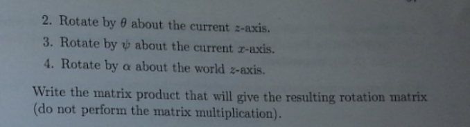 Solved 2-12 Consider the following sequence of rotations: 1. | Chegg.com
