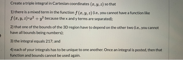 Solved Create a triple integral in Cartesian coordinates (x, | Chegg.com