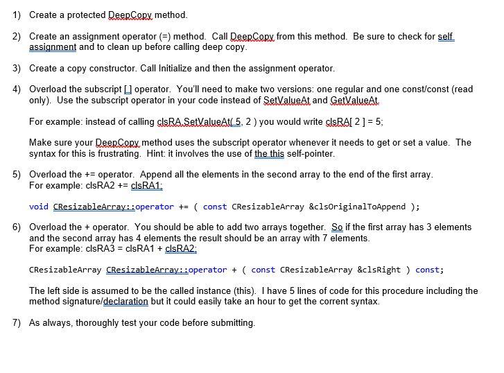 1) Create a protected DeepCopy method. 2) Create an | Chegg.com