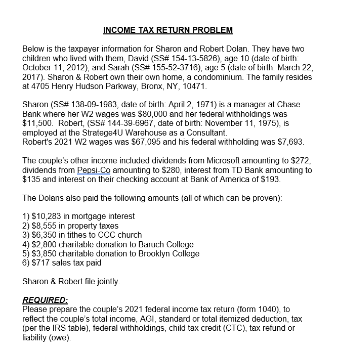 INCOME TAX RETURN PROBLEM Below is the taxpayer | Chegg.com