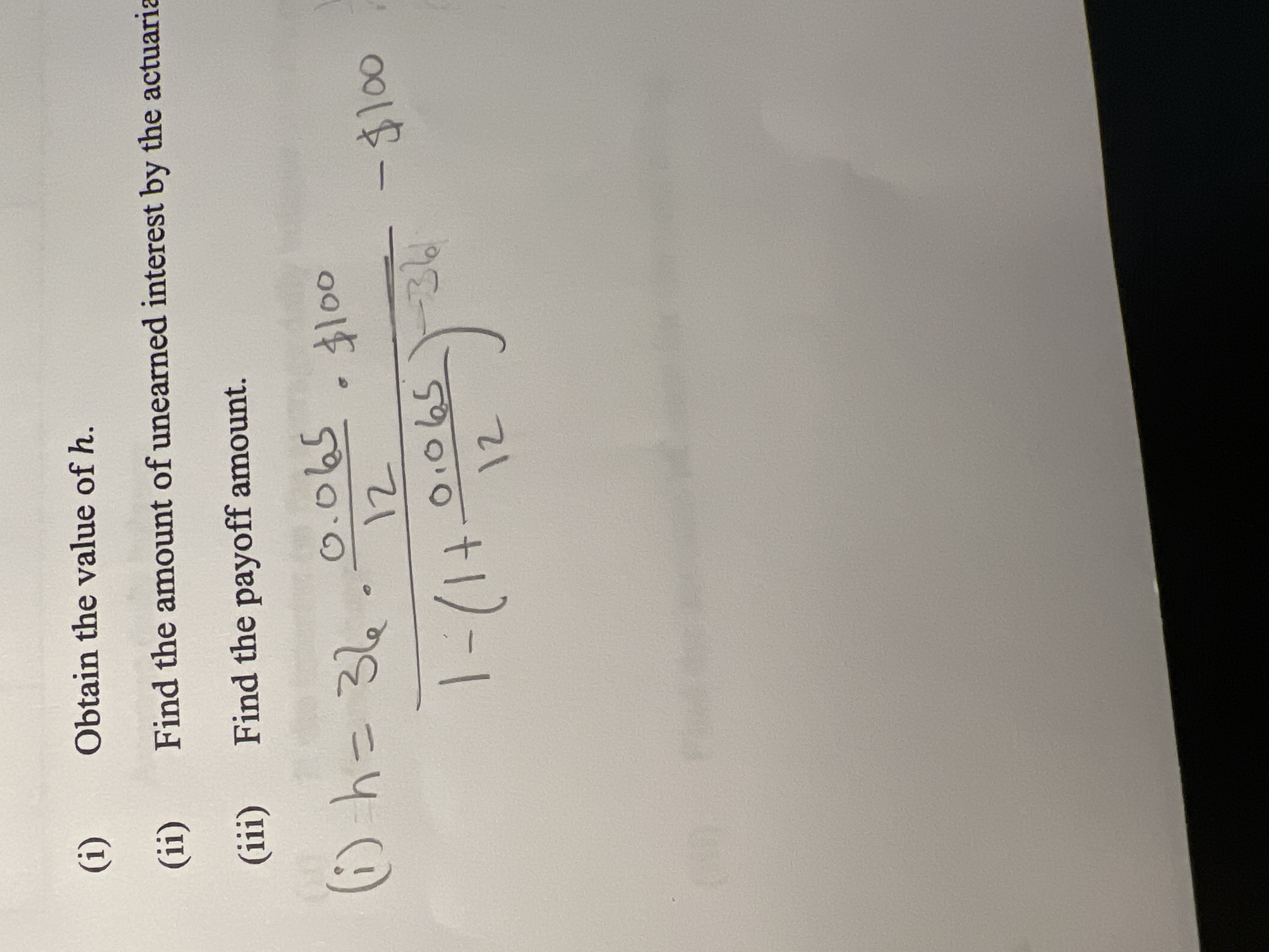 (i) Obtain the value of h. (ii) Find the amount of | Chegg.com