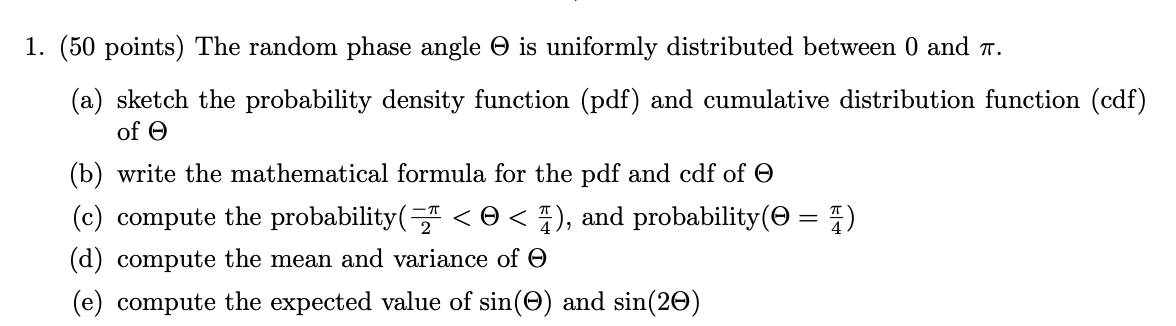 Solved 1. (50 points) The random phase angle o is uniformly | Chegg.com