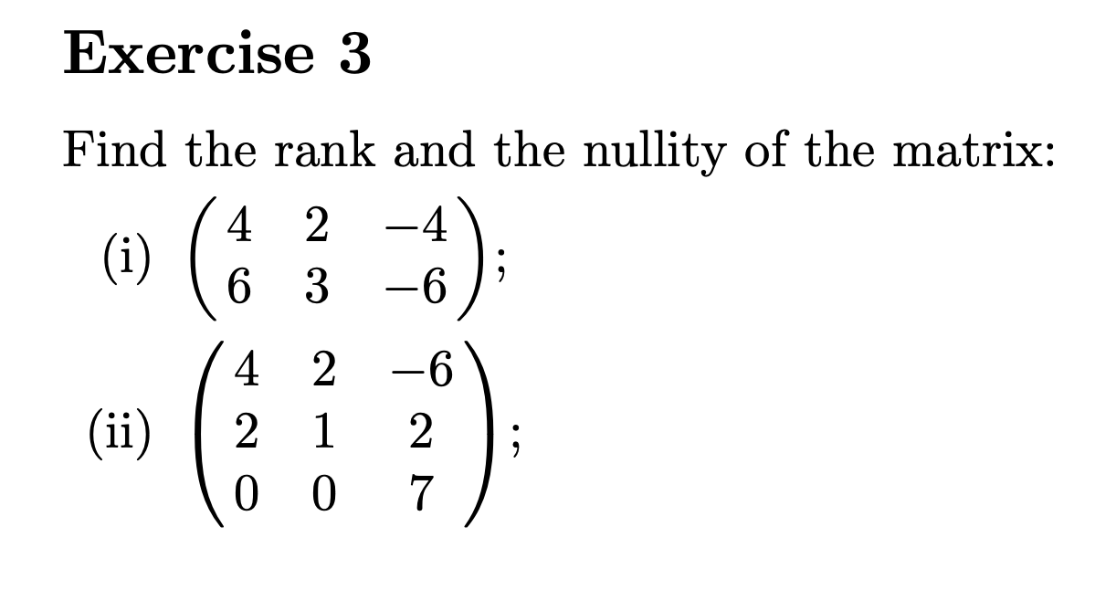 Solved Exercise 3Find the rank and the nullity of ﻿the | Chegg.com