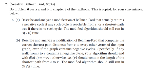 Solved 2. (Negative Bellman Ford, 35pts) Do problem 6 parts | Chegg.com