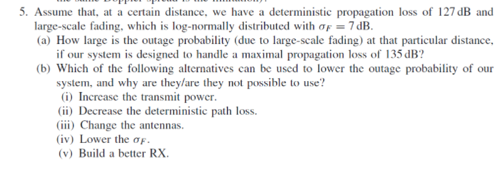Solved 5. Assume that, at a certain distance, we have a | Chegg.com