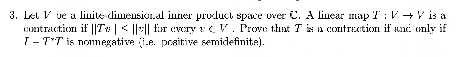Solved 3. Let V be a finite-dimensional inner product space | Chegg.com