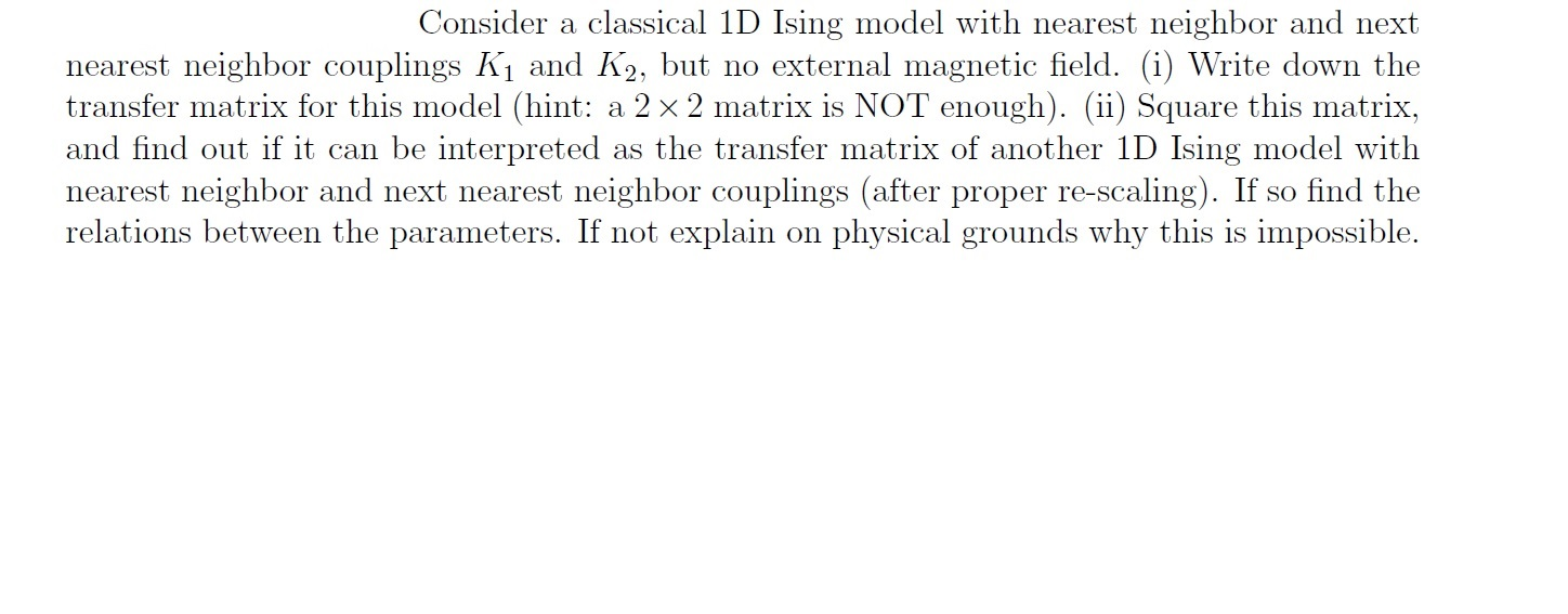 Consider a classical 1D Ising model with nearest | Chegg.com