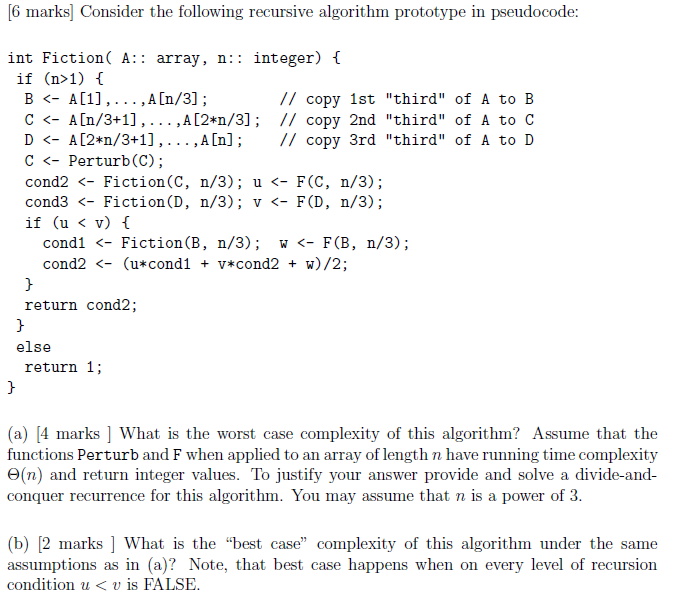 Solved [6 marks] Consider the following recursive algorithm | Chegg.com