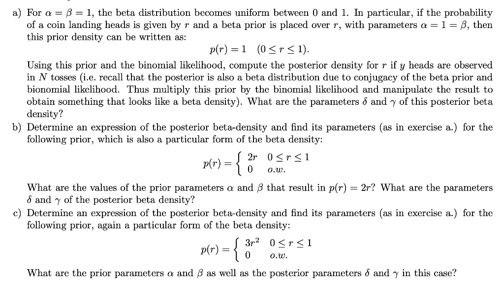 Solved a) For a = B = 1, the beta distribution becomes | Chegg.com