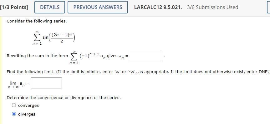 Solved Consider the following series. ∑n=1∞sin(2(2n−1)π) | Chegg.com