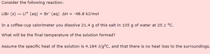 Solved Consider the following reaction: Libr (s) → Li+ (aq) | Chegg.com