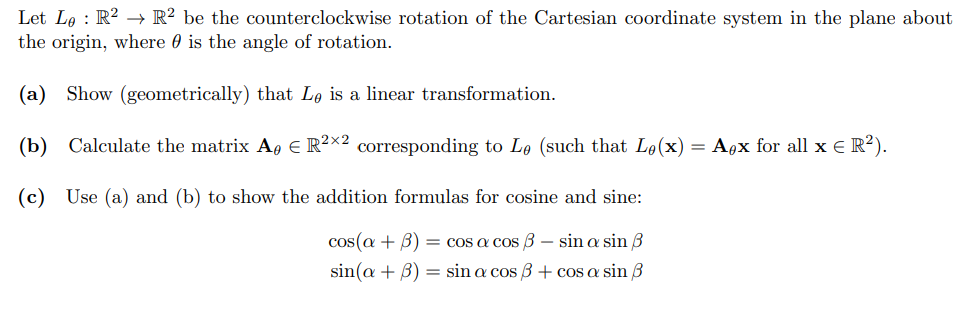 Solved Let Lo : R2 + R2 be the counterclockwise rotation of | Chegg.com