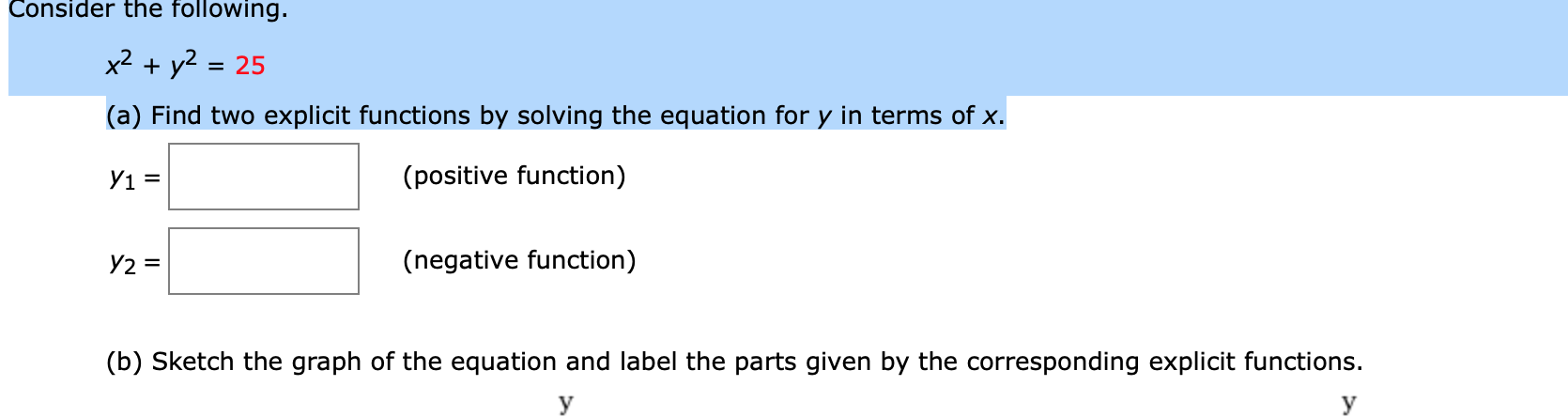 Solved Consider the following. x2 + y2 = 25 (a) Find two | Chegg.com