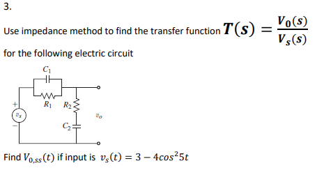 Solved Use impedance method to find the transfer function | Chegg.com