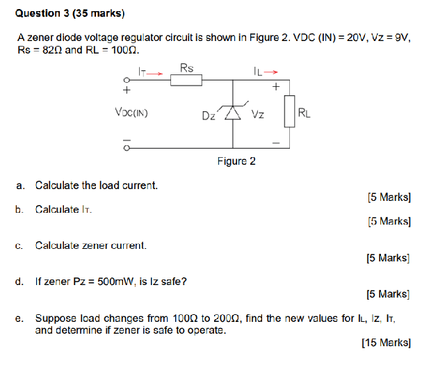Solved Question 3 (35 marks) A zener diode voltage regulator | Chegg.com