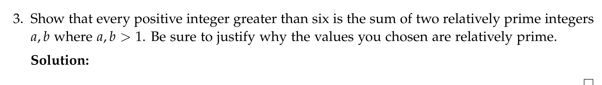 Solved Show that every positive integer greater than six is | Chegg.com