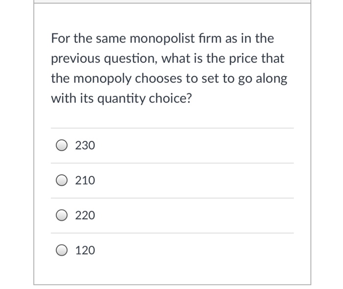 Solved For a monopolist with the cost function c(Q)22150Q | Chegg.com