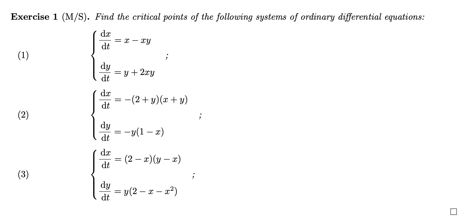 Solved Exercise 1 (M/S). Find the critical points of the | Chegg.com