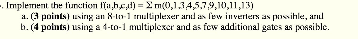 Solved 5 Implement The Function F A B C D 2