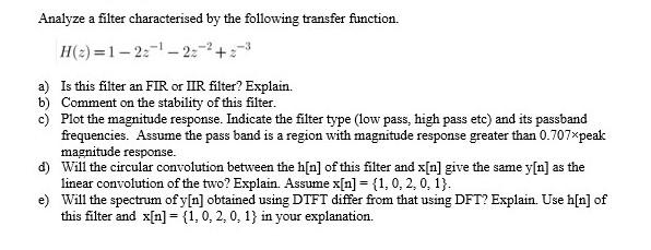 Solved Analyze a filter characterised by the following | Chegg.com