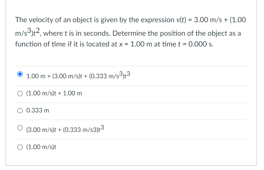 Solved The velocity of an object is given by the expression | Chegg.com