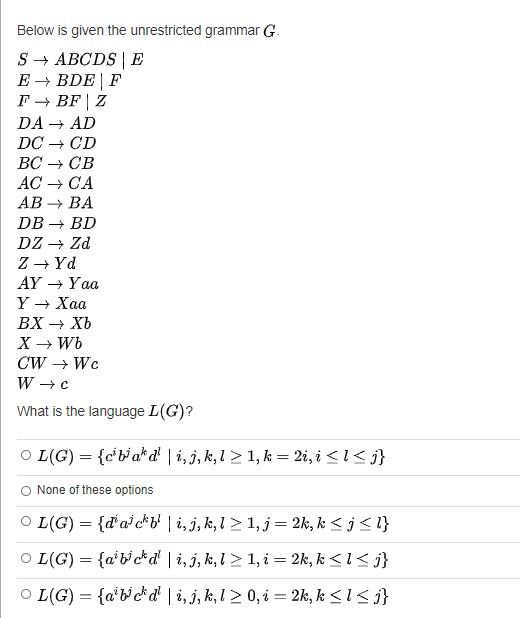 Solved Below is given the unrestricted grammar G S + ABCDS E | Chegg.com