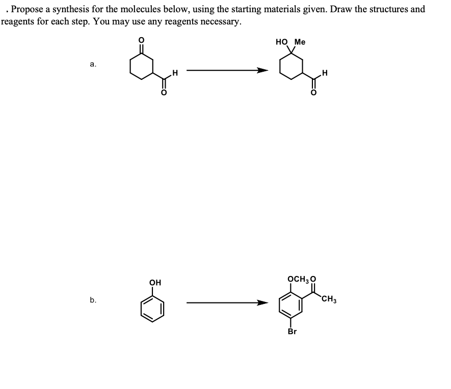 Solved . Propose a synthesis for the molecules below, using | Chegg.com