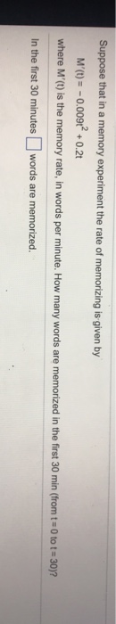 Solved Suppose that in a memory experiment the rate of | Chegg.com