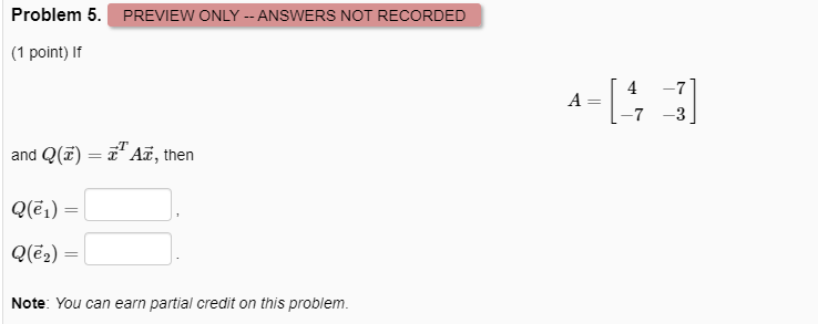 Solved Problem 5. PREVIEW ONLY -- ANSWERS NOT RECORDED (1 | Chegg.com
