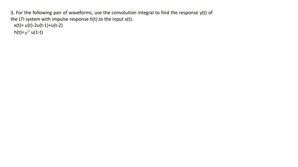 Solved 3. For the following pair of waveforms, use the | Chegg.com