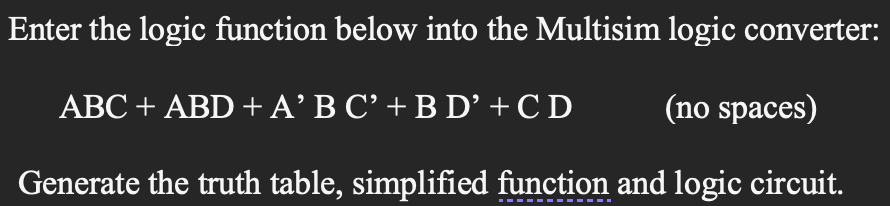 Solved Enter The Logic Function Below Into The Multisim 8615