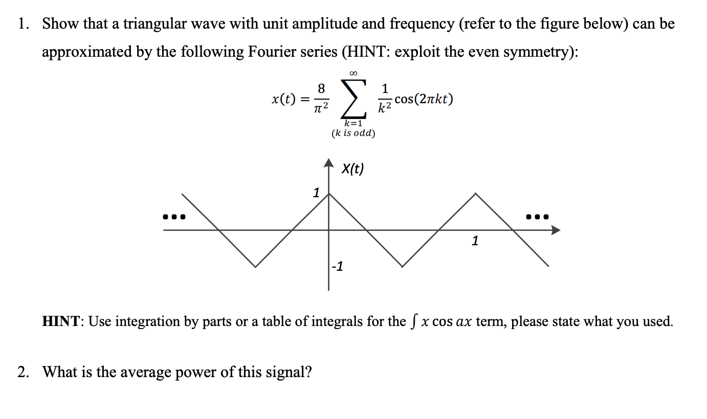 Solved 1. Show that a triangular wave with unit amplitude | Chegg.com