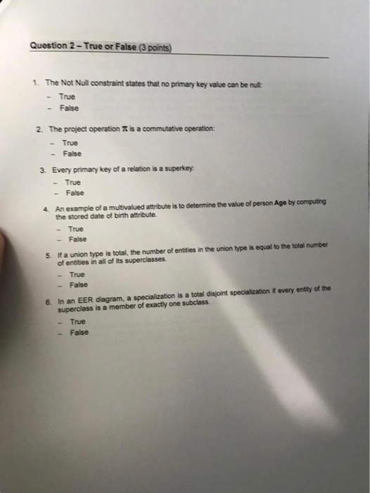 Solved Question 2- True or False (3 points) 1. The Not Null | Chegg.com