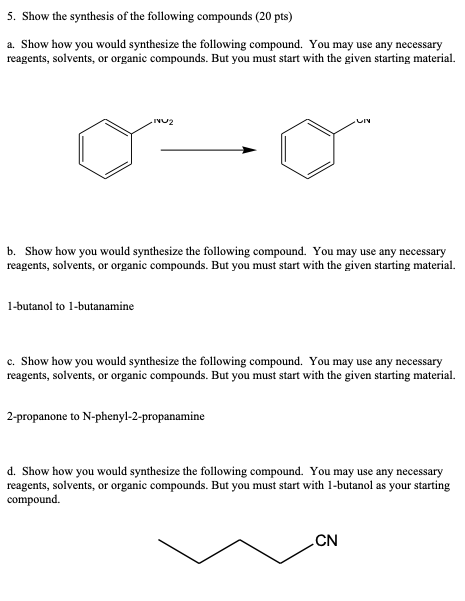 Solved 5. Show the synthesis of the following compounds (20 | Chegg.com Solved 5. Show the synthesis of the following compounds (20 | Chegg.com