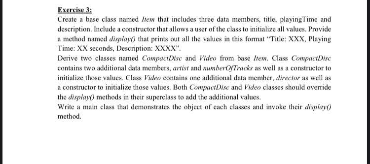 Solved Exercise 3: Create a base class named Item that | Chegg.com