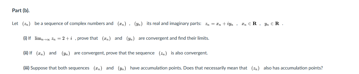 Solved Part (b). Let (zn) be a sequence of complex numbers | Chegg.com
