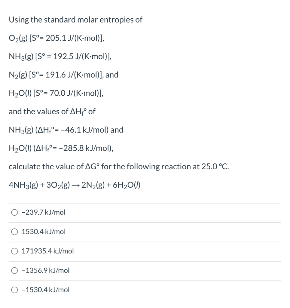 Solved Using the standard molar entropies of O2(g) [Sº= | Chegg.com