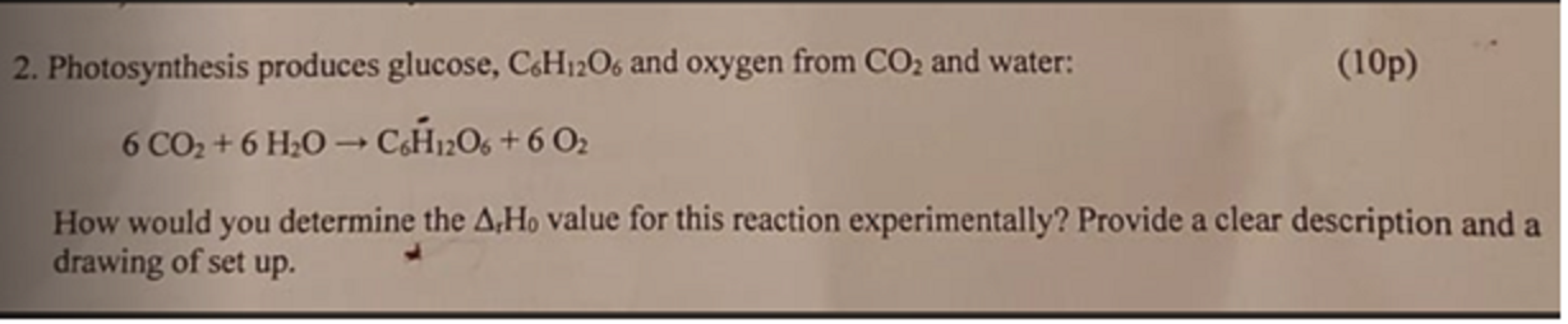 Solved 2. Photosynthesis produces glucose, C6H12O6 and | Chegg.com