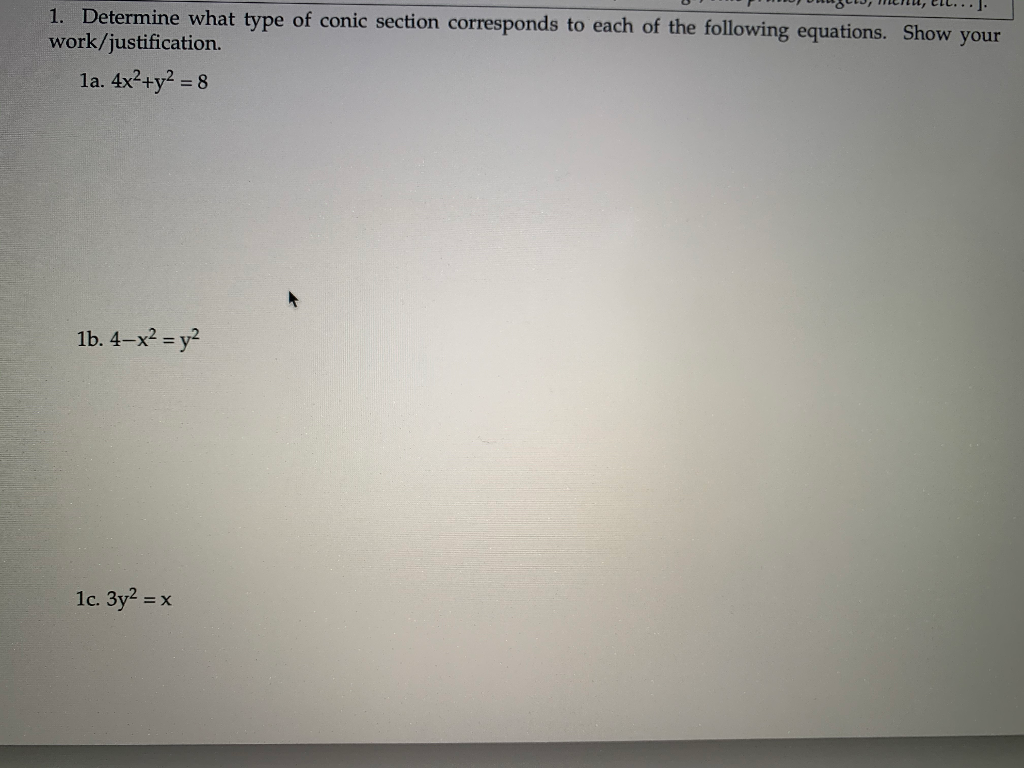 Solved 1. Determine what type of conic section corresponds | Chegg.com