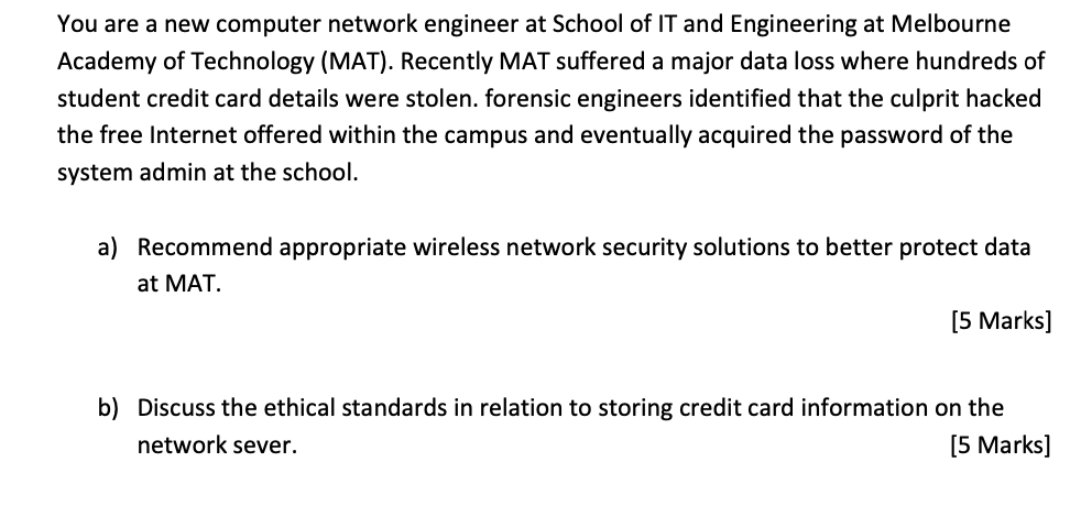 Solved You are a new computer network engineer at School of | Chegg.com