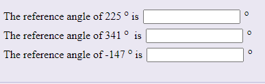 Solved The reference angle of 225 ° is The reference angle | Chegg.com