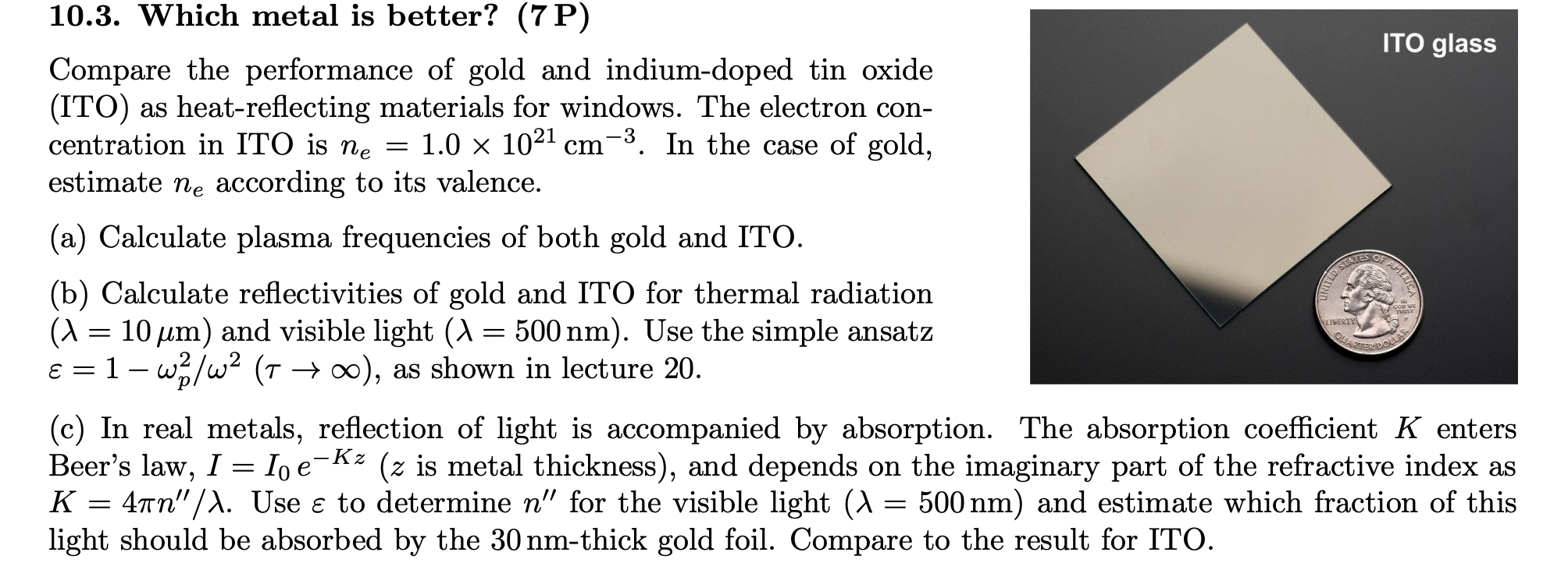 Solved (c) ﻿In real metals, reflection of light is | Chegg.com