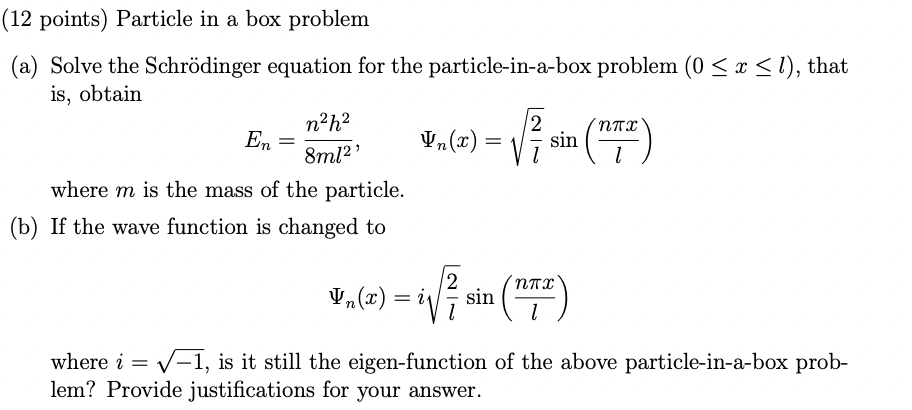 Solved (12 points) Particle in a box problem (a) Solve the | Chegg.com