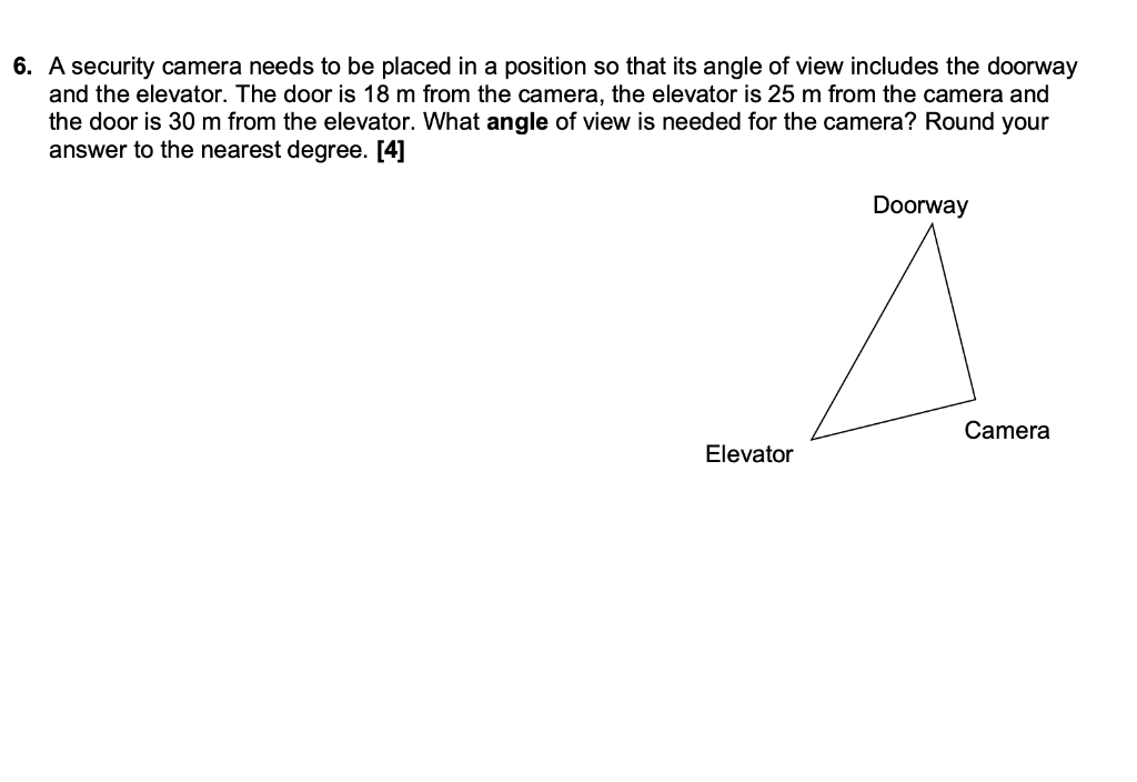 Solved 6. A security camera needs to be placed in a position | Chegg.com